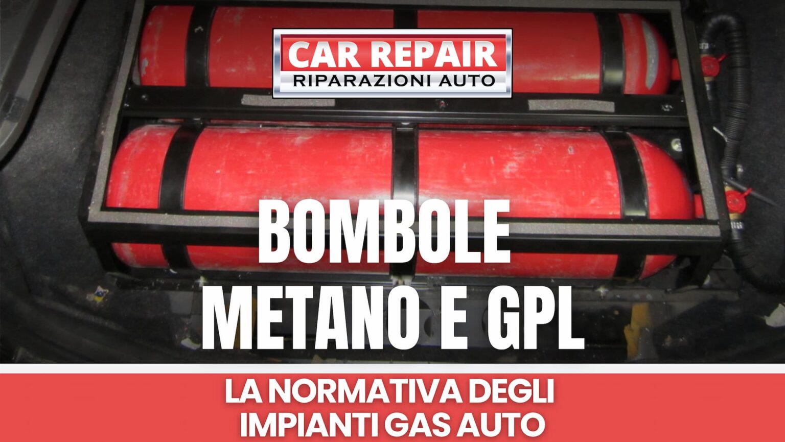 Bombole Metano e GPL: Normative Nascoste per Evitare Multe | Car Repair
